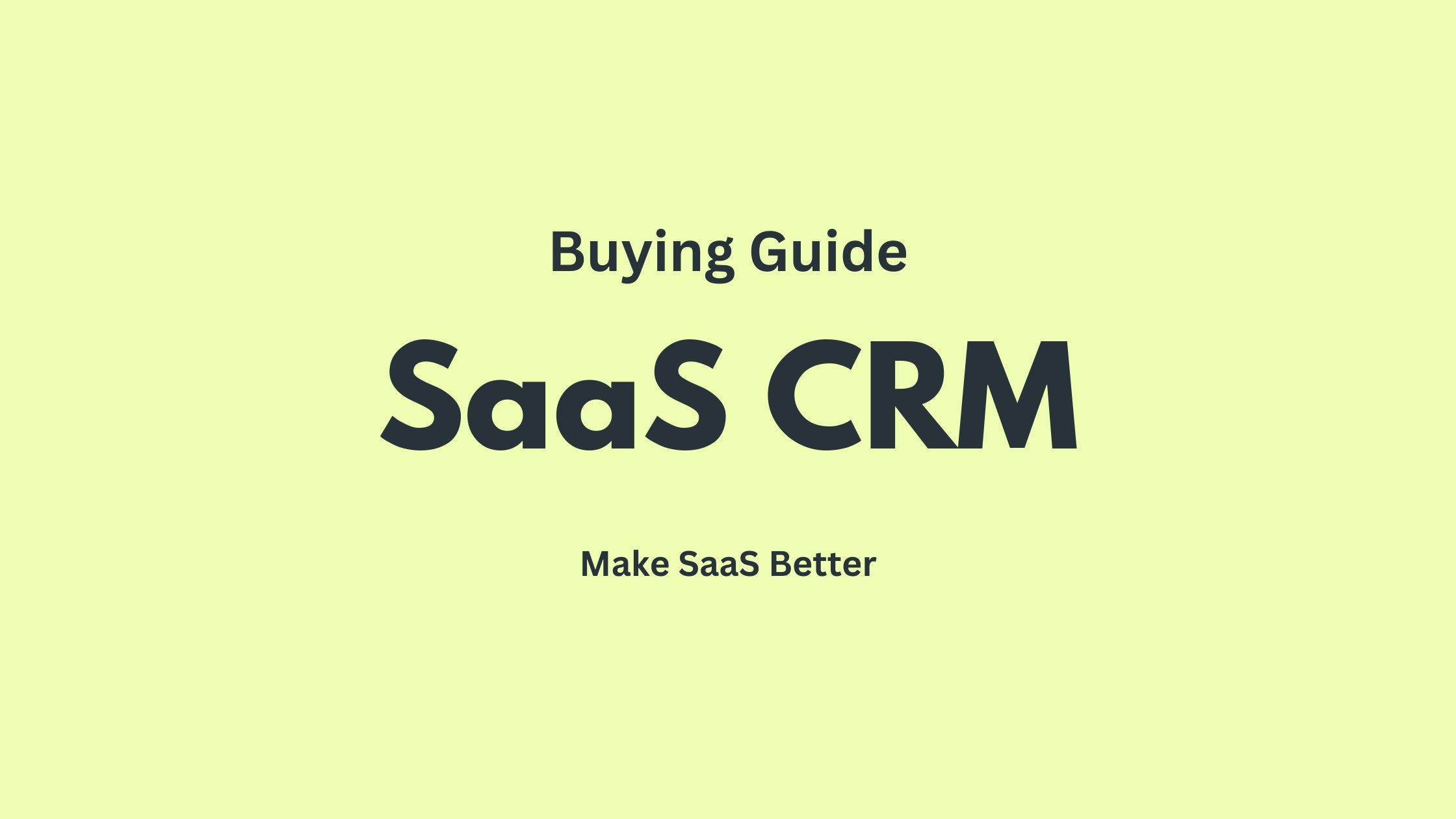 10 Best SaaS CRM Software Tools for 2025